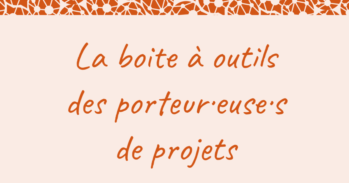 La boite à outils des porteur-euse-s de projets | Tiers-Lieux BFC